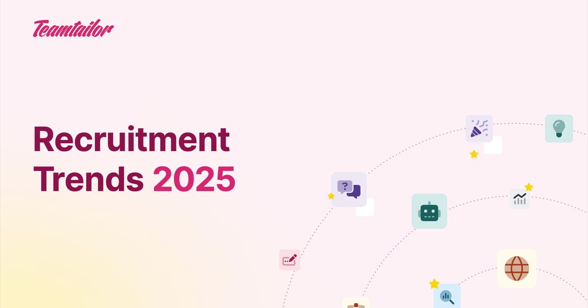 2025 Recruitment Trends | Teamtailor