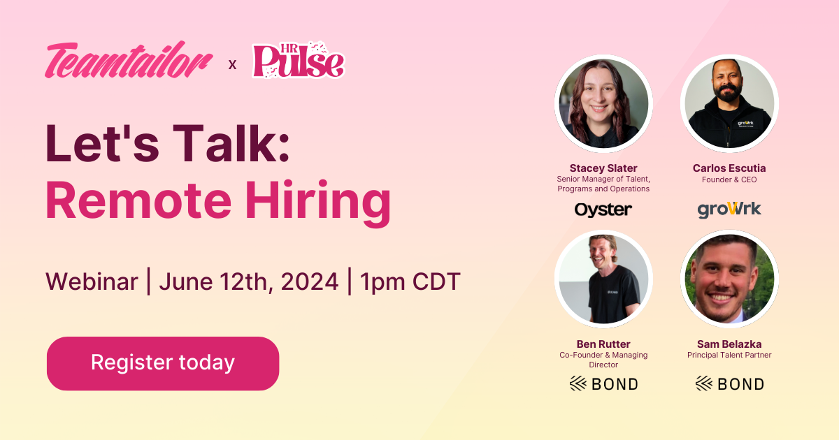 Teamtailor Presents: HR Pulse, a Remote Hiring webinar