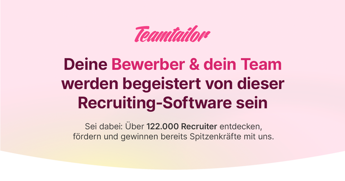 Teamtailor ™ - ATS der nächsten Generation & Employer Branding